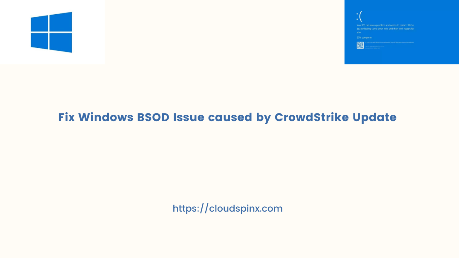 Fix Windows BSOD Issue caused by CrowdStrike Update - CloudSpinx