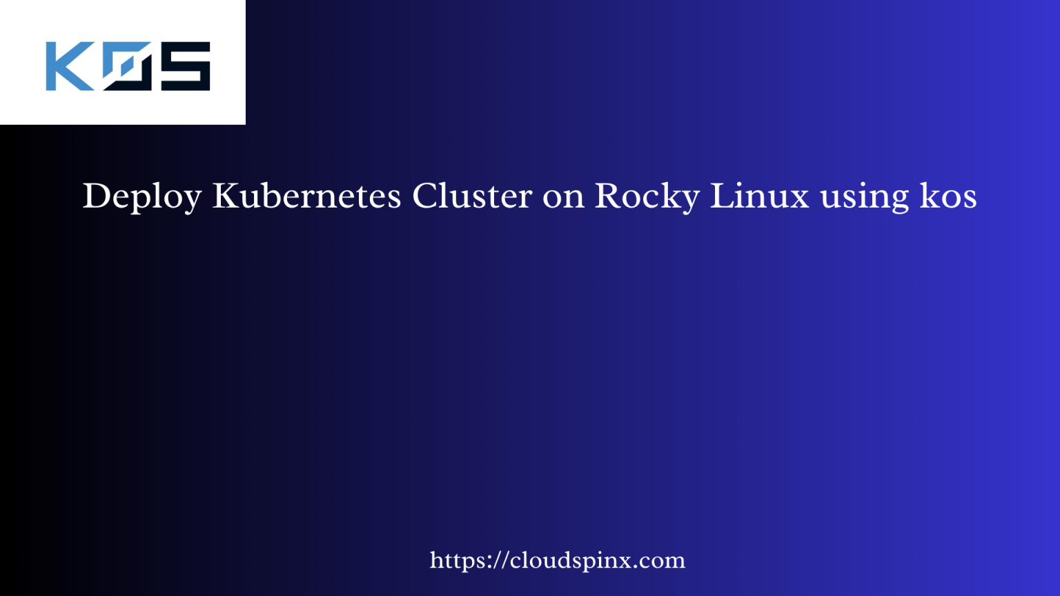 Install Kubernetes Cluster using k0s on Rocky Linux 9 - CloudSpinx