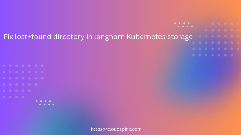 Fix lost+found directory in longhorn Kubernetes storage - CloudSpinx