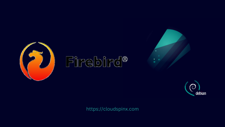 Install FireBird Database on Debian 12 | Debian 11 - CloudSpinx