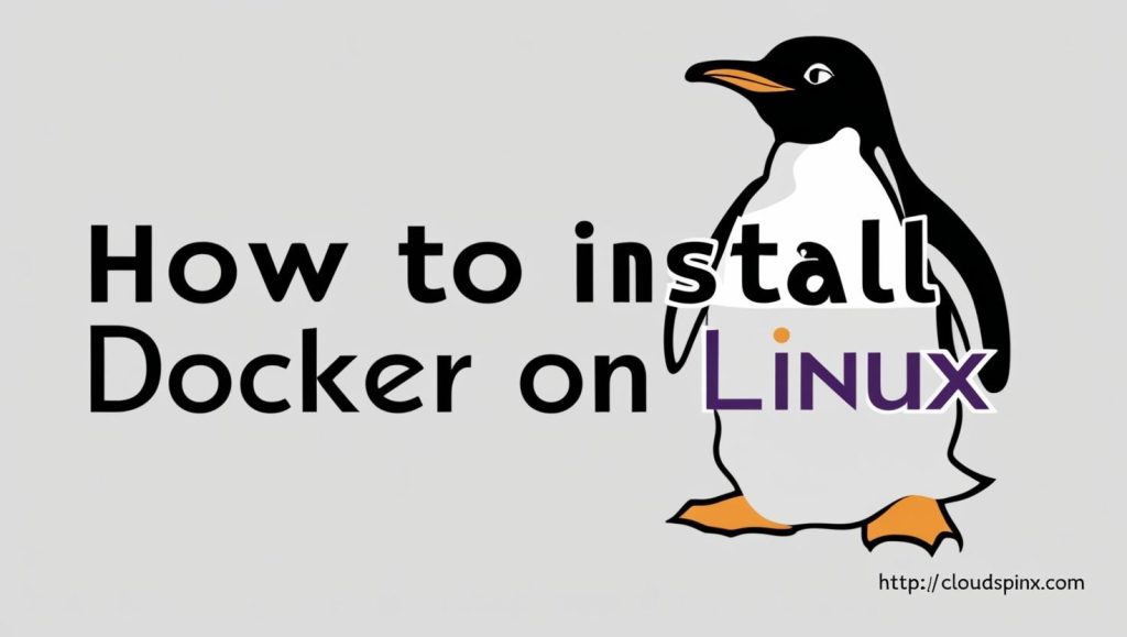 How To Install Docker On Linux Cloudspinx