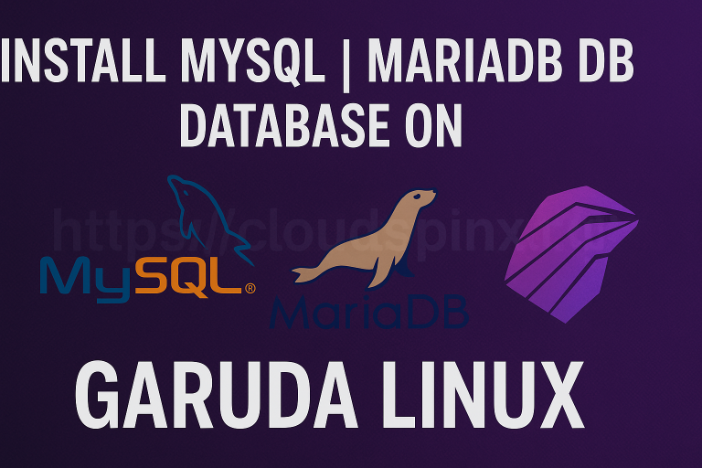 Install MySQL | MariaDB Database on Garuda Linux - CloudSpinx