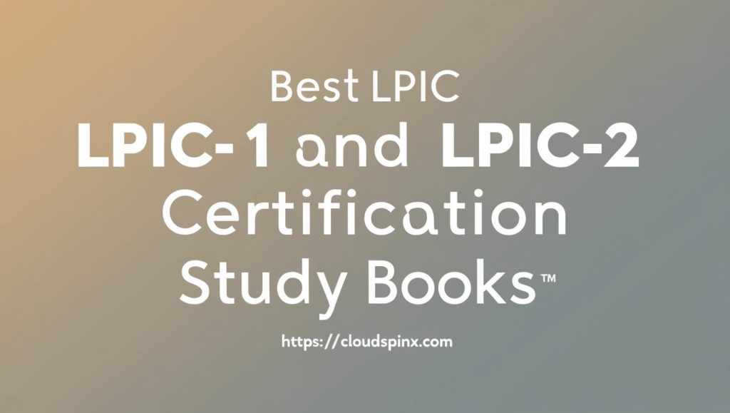 Best LPIC-1 and LPIC-2 certification study books 2025 - CloudSpinx