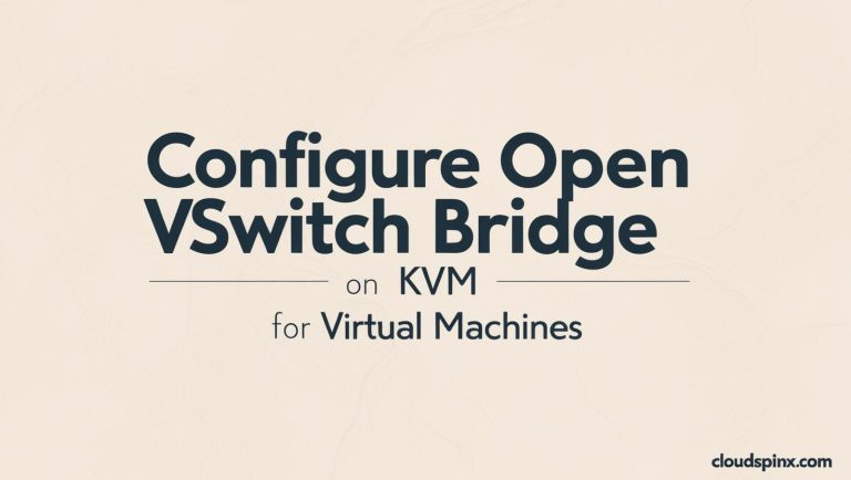 Configure Open Vswitch Bridge On Kvm For Virtual Machines Cloudspinx