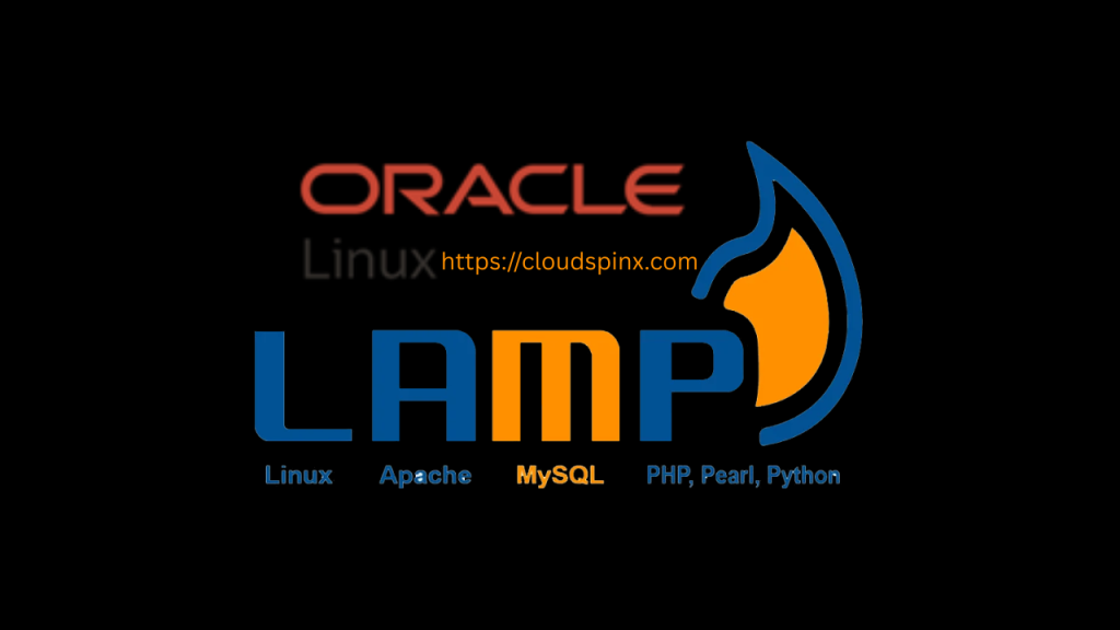 How To Install LAMP Stack on Oracle Linux 9 - CloudSpinx