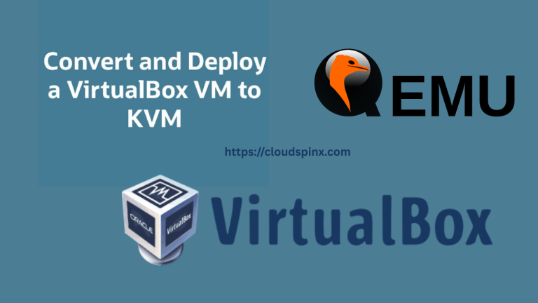 Importing Virtual Machine from VirtualBox to KVM - CloudSpinx