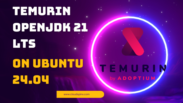 Install Adoptium Temurin OpenJDK 21 LTS on Ubuntu 24.04 - CloudSpinx