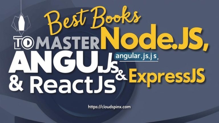 Best Books to Master Node.js, AngularJS, ReactJS & ExpressJS - CloudSpinx