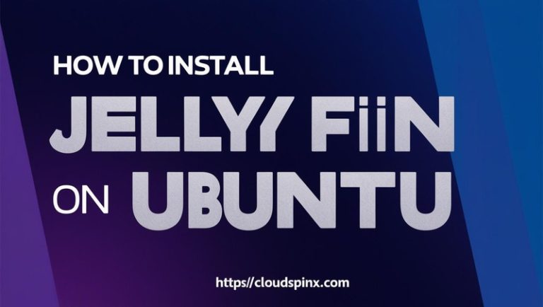 How To Install Jellyfin on Ubuntu 24.04 - CloudSpinx