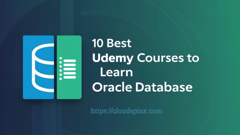 10 Best Udemy Courses to Learn Oracle Database in 2025 - CloudSpinx