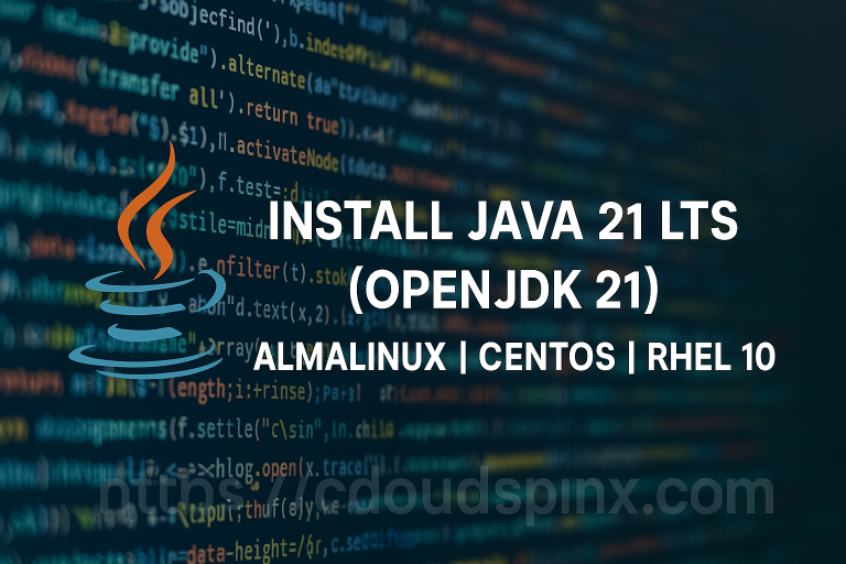 Install Java 21 Lts Openjdk 21 On Almalinux Centos Rhel 10