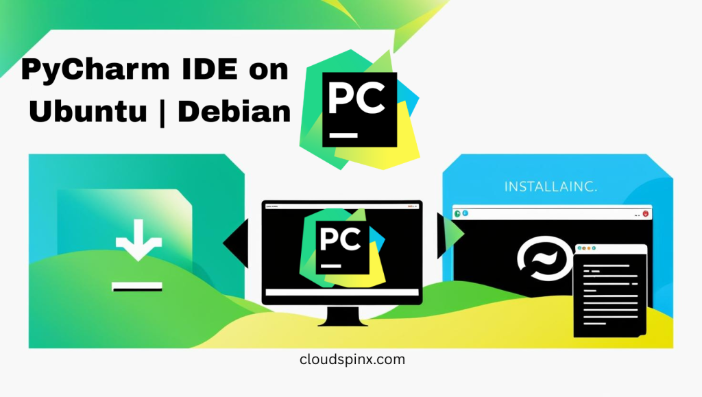 How To Install PyCharm IDE on Ubuntu | Debian - CloudSpinx How To Install PyCharm IDE on Ubuntu | Debian - CloudSpinx