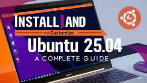Install and Customize Ubuntu 25.04: A Complete Guide - CloudSpinx